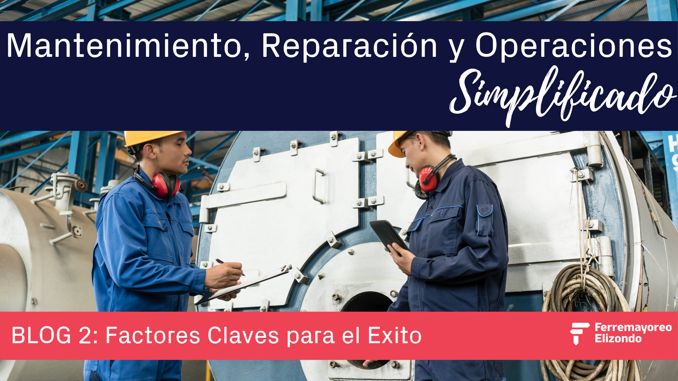 MRO Simplificado: Factores de Éxito MRO Simplificado: Factores de Éxito